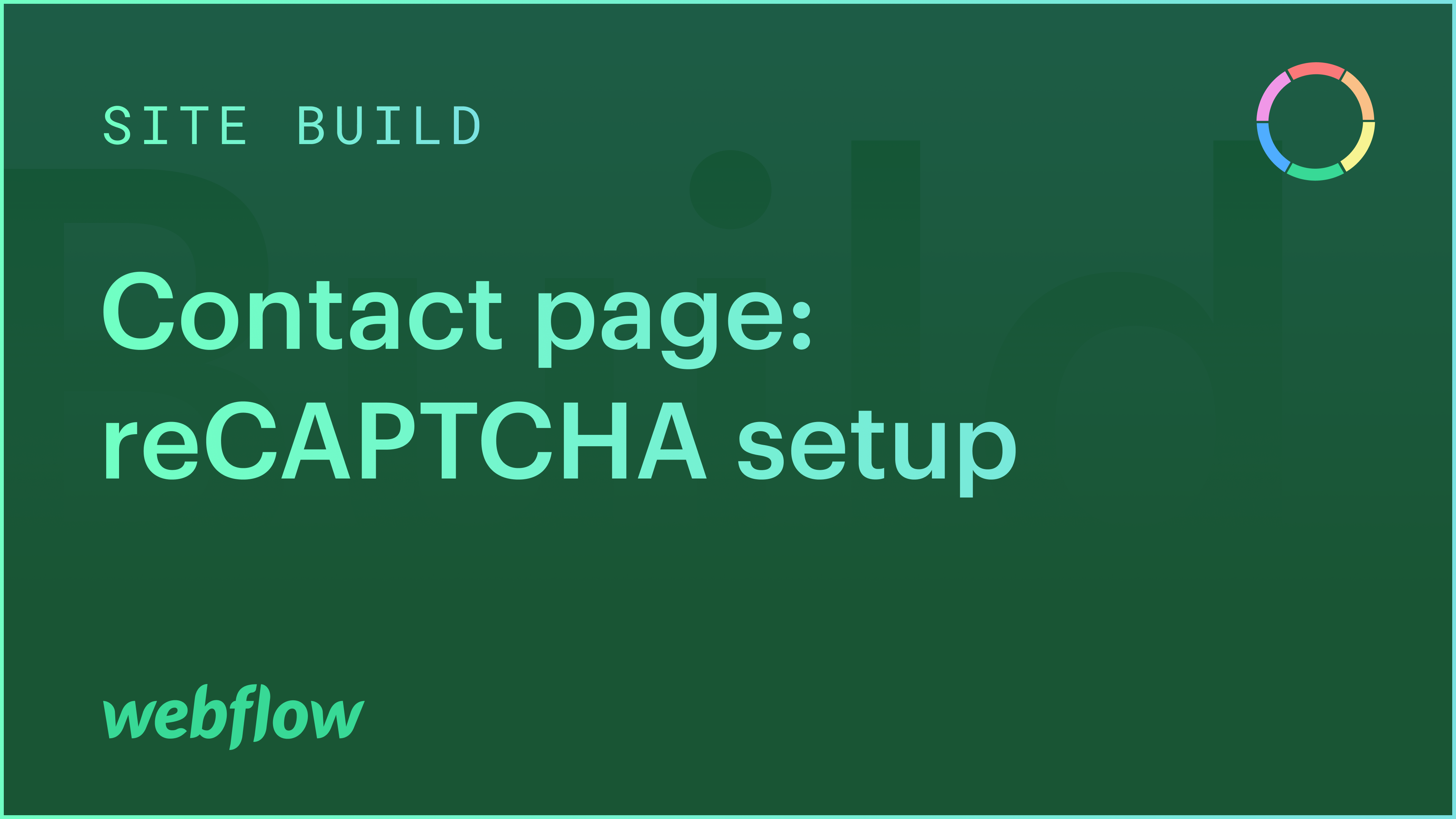 Contact page: reCAPTCHA setup | Webflow University